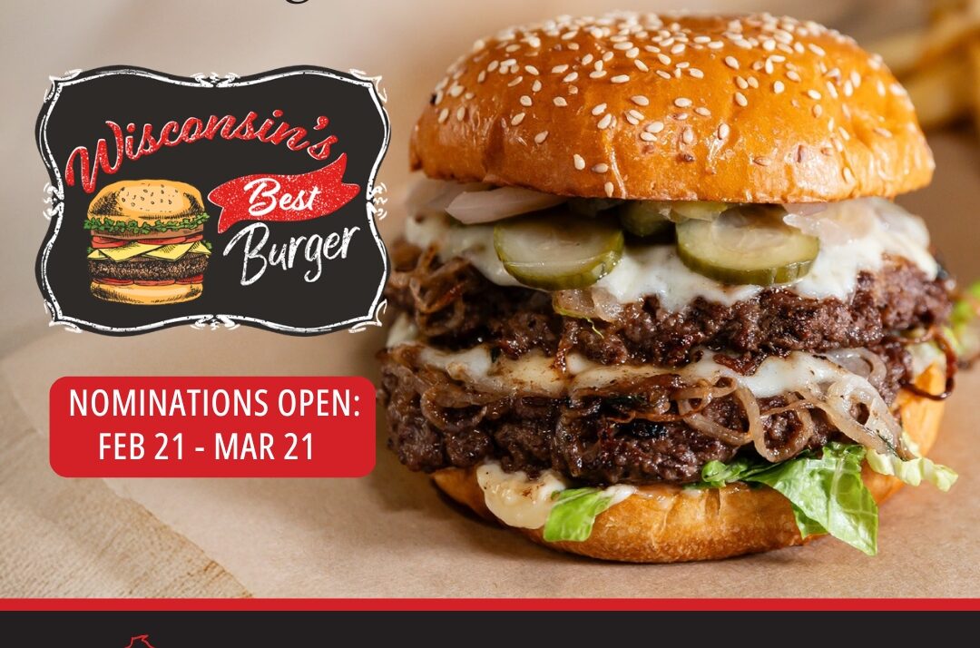 The Search for Wisconsin’s Best Burger Is Back! - Mid-West Farm Report